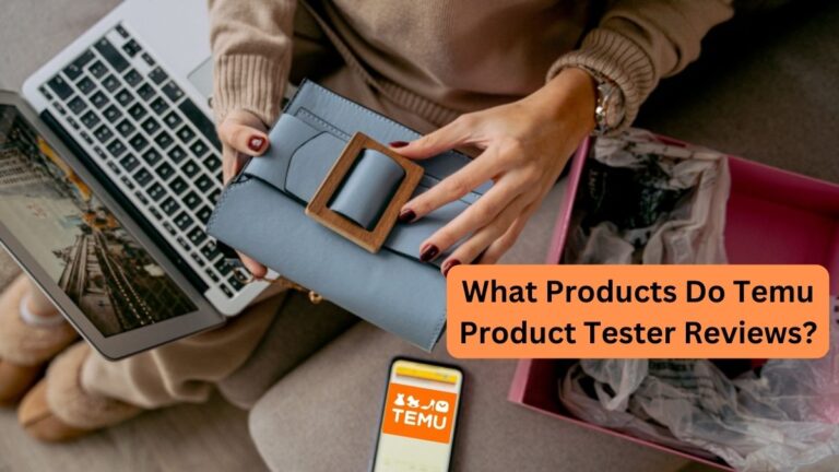 How to Become a Temu Product Tester & Earn Money (2024)