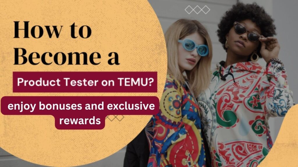 How to Become a Temu Product Tester & Earn Money (2024)