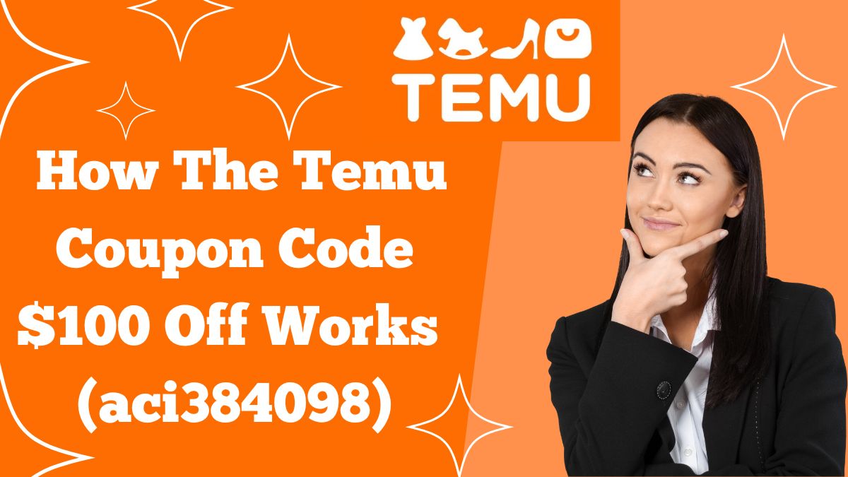 Top Verified Temu Coupon Code $100 Off (aci384098): Get Flat 50% Off ...