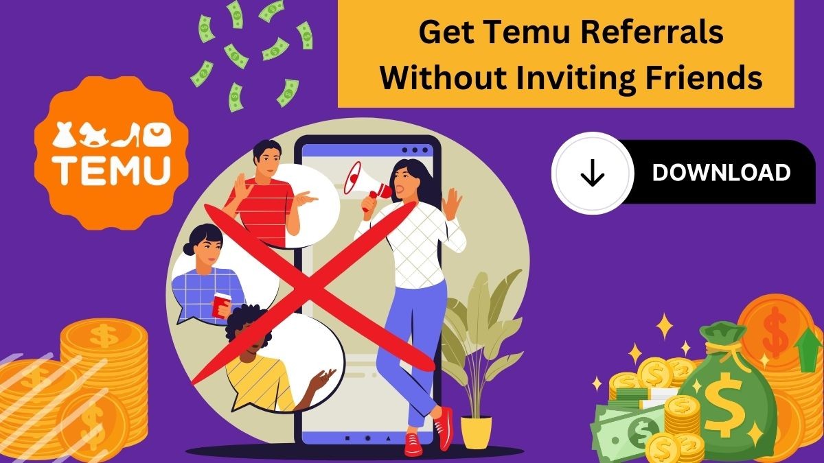 Learn How to Refer a Friend on Temu: Get Rewards & Discounts Tips in 2024