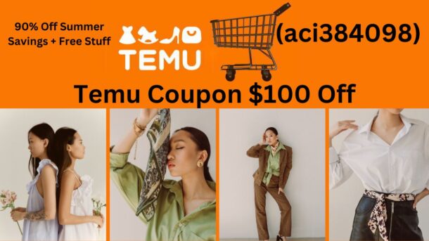 New Temu Coupon $100 Off (aci384098): Up To 90% Off Summer Savings ...