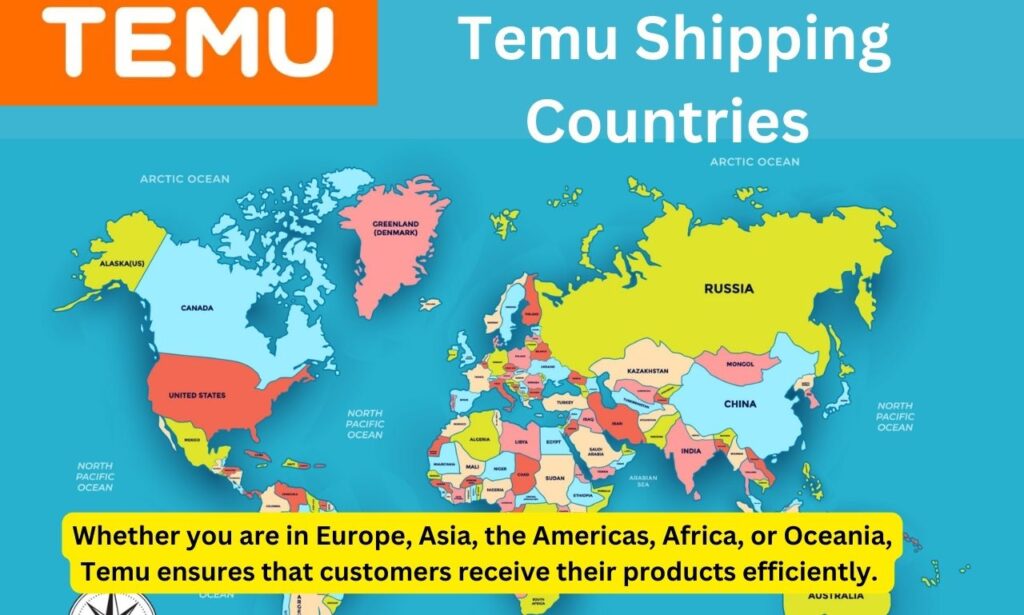 Temu Shipping Countries 2024: Comprehensive Delivery Guide