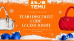 Temu Discount Code (aci384098): $100 Off and Free Shipping on All ...