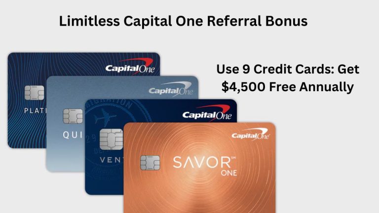 Limitless Capital One Referral Bonus: {Get $4,500 Free Annually ...