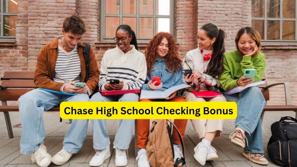 Chase High School Checking Bonus (2025): Get $100 Sign Up Bonus Coupon